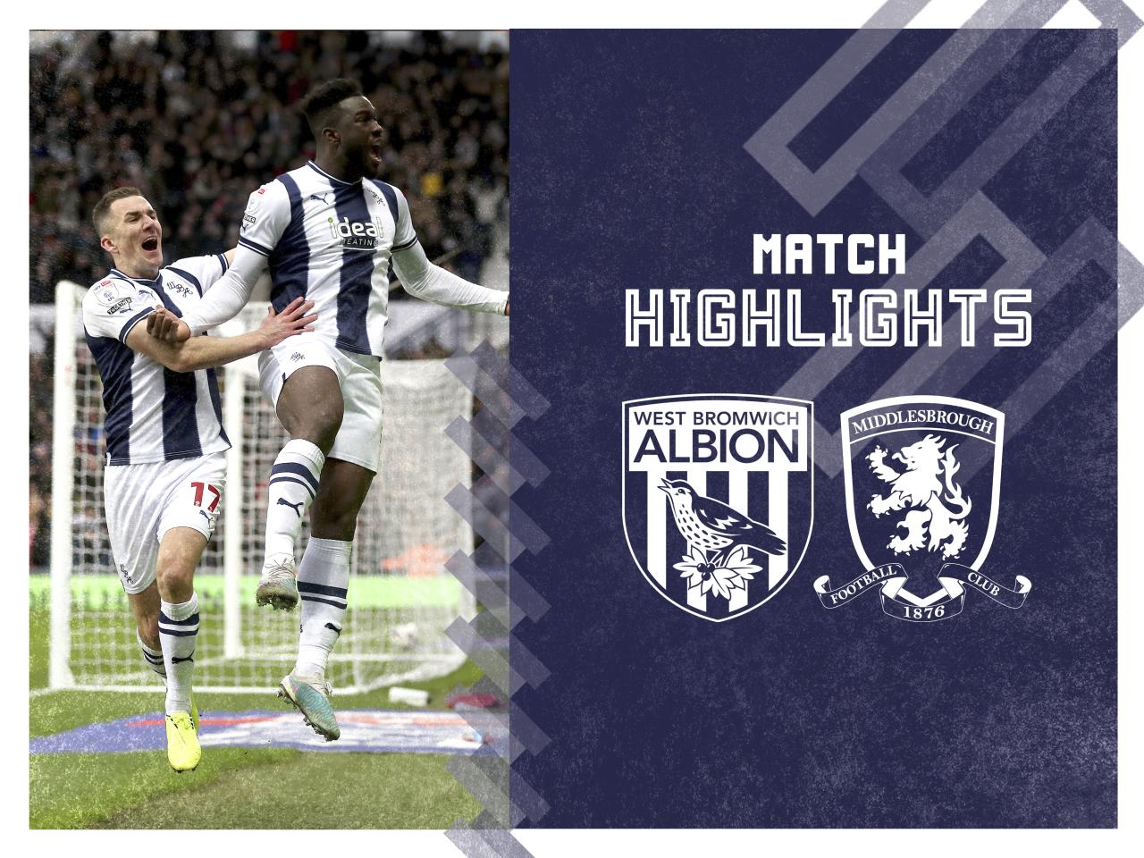 Albion v Middlesbrough Match Highlights | West Bromwich Albion
