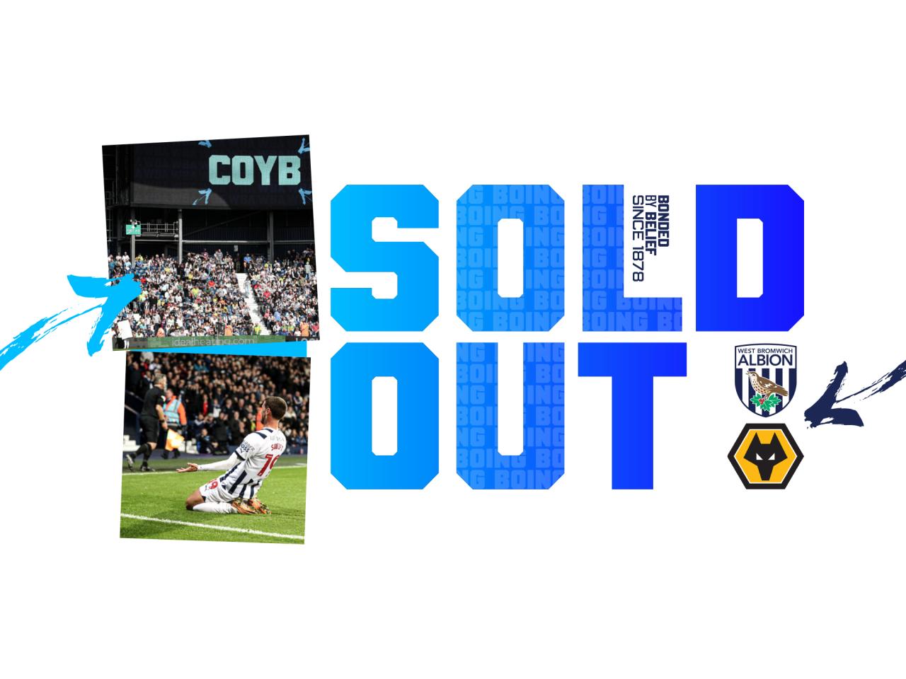Wolves Emirates FA Cup tickets sold out | West Bromwich Albion