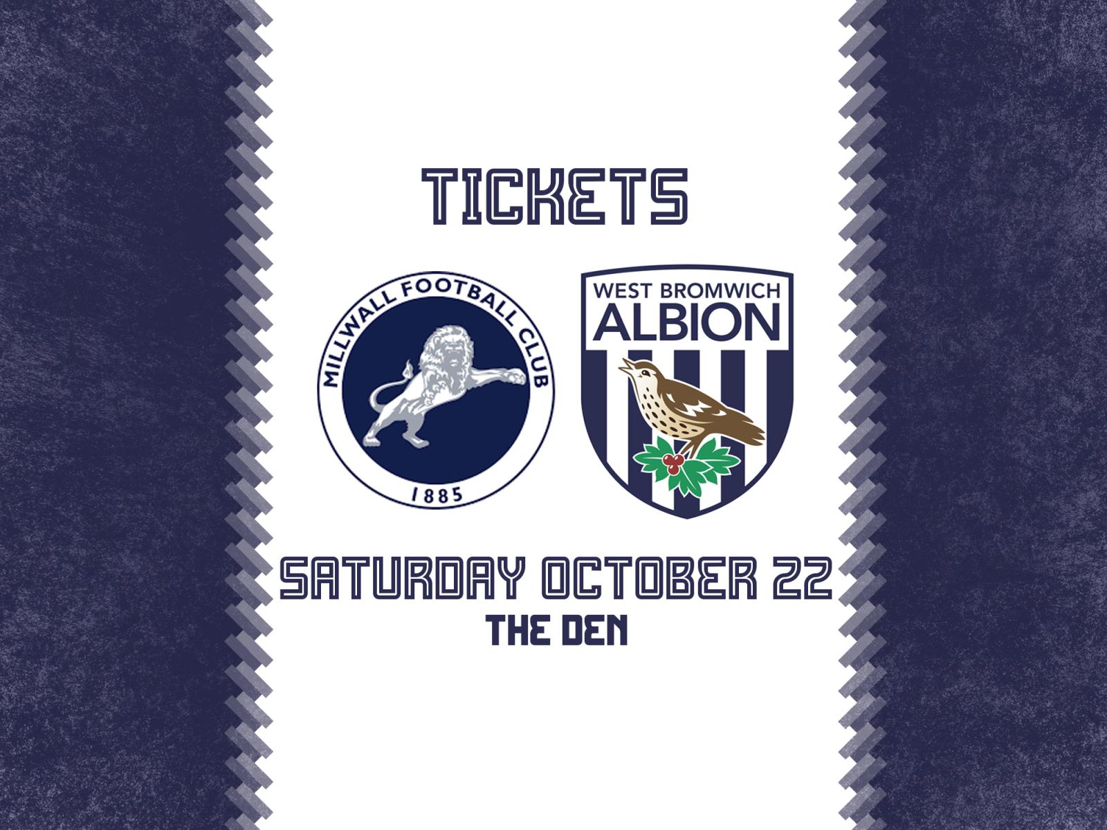 Ticket info for Millwall trip | West Bromwich Albion