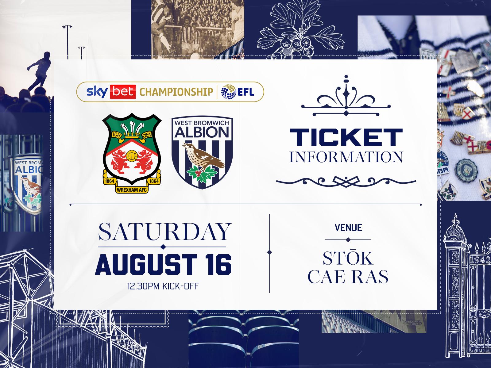 Ticket Details | Wrexham at SToK Cae Ras | West Bromwich Albion