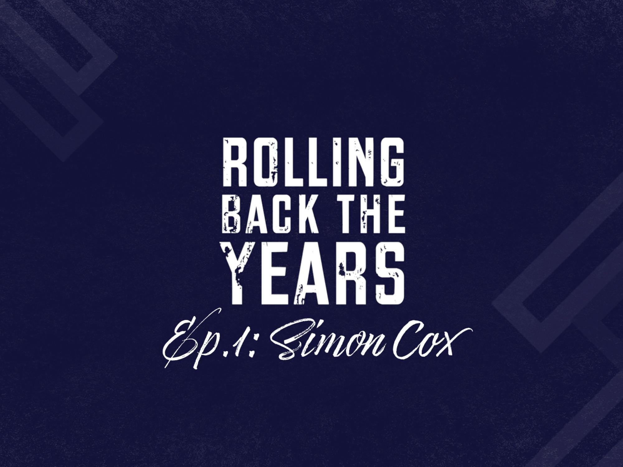 Rolling Back the Years: Ep.1 Simon Cox | West Bromwich Albion