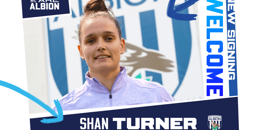 Albion Women sign Shan Turner | West Bromwich Albion