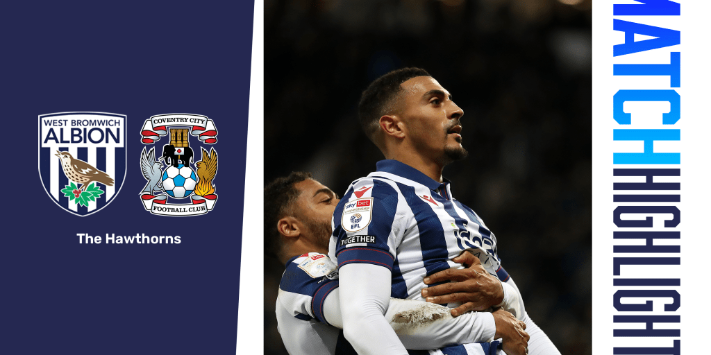 Albion 2-0 Coventry City | Match Highlights | West Bromwich Albion