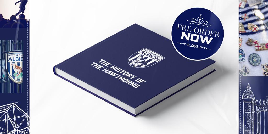 'The History of The Hawthorns' book available for pre-order | West ...